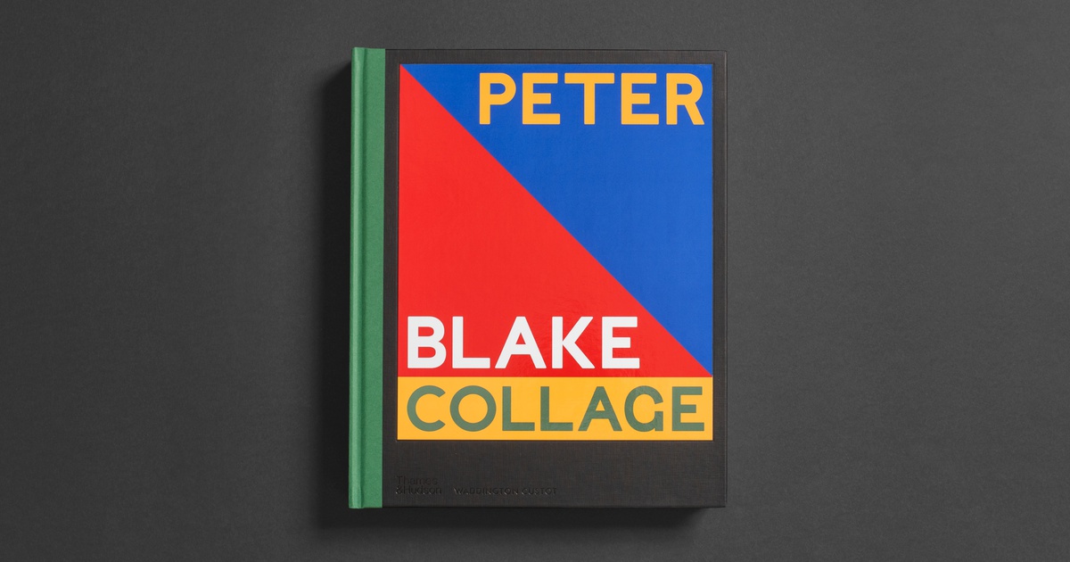 Publication: Peter Blake - Collage | Waddington Custot